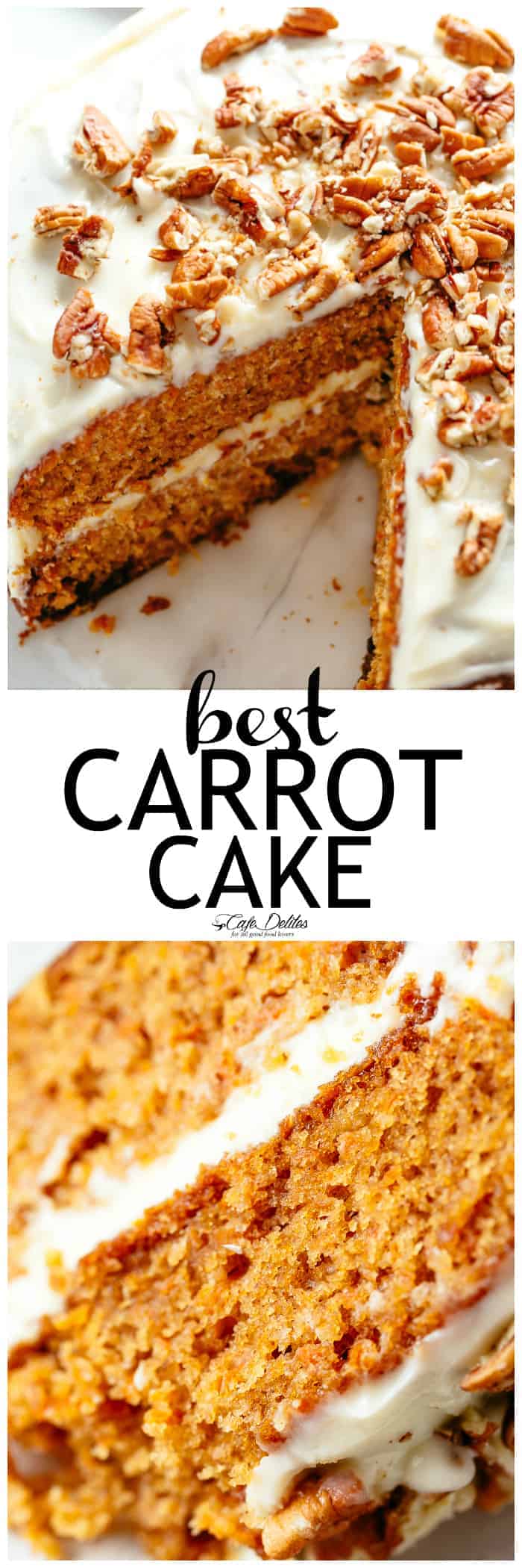 Carrot Cake with Cream Cheese Frosting - Cafe Delites