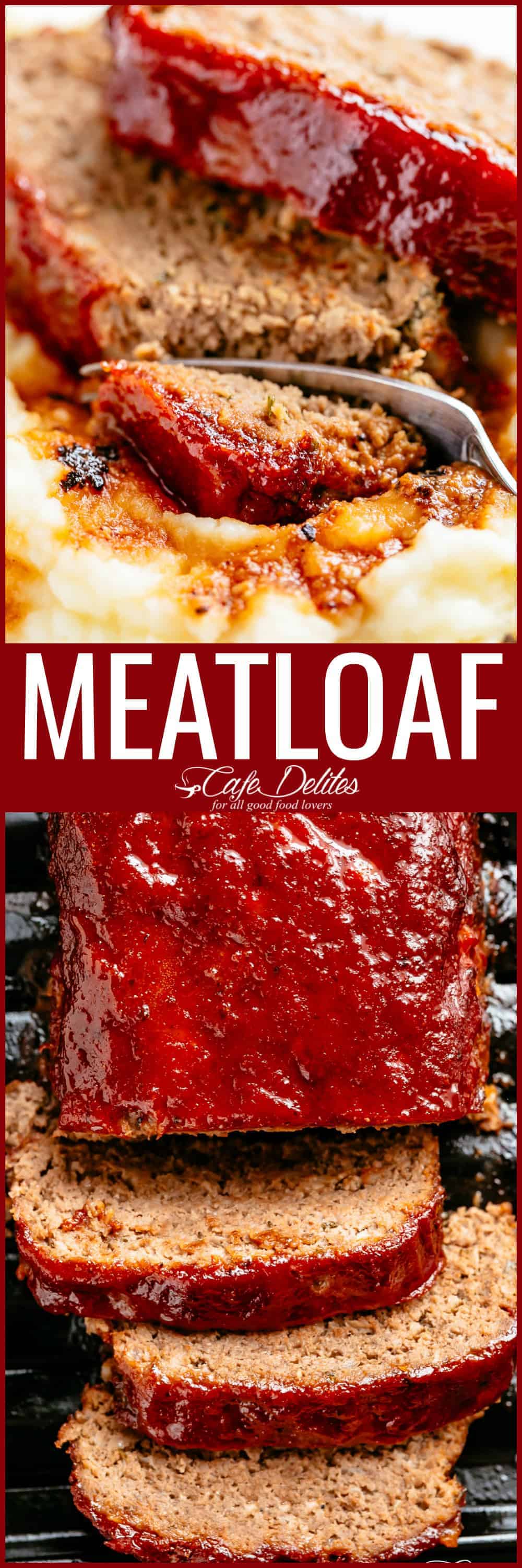 Meatloaf - Cafe Delites