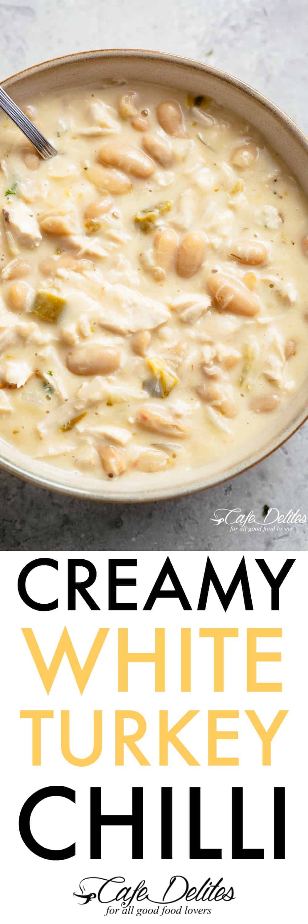 White Turkey Chili - Cafe Delites