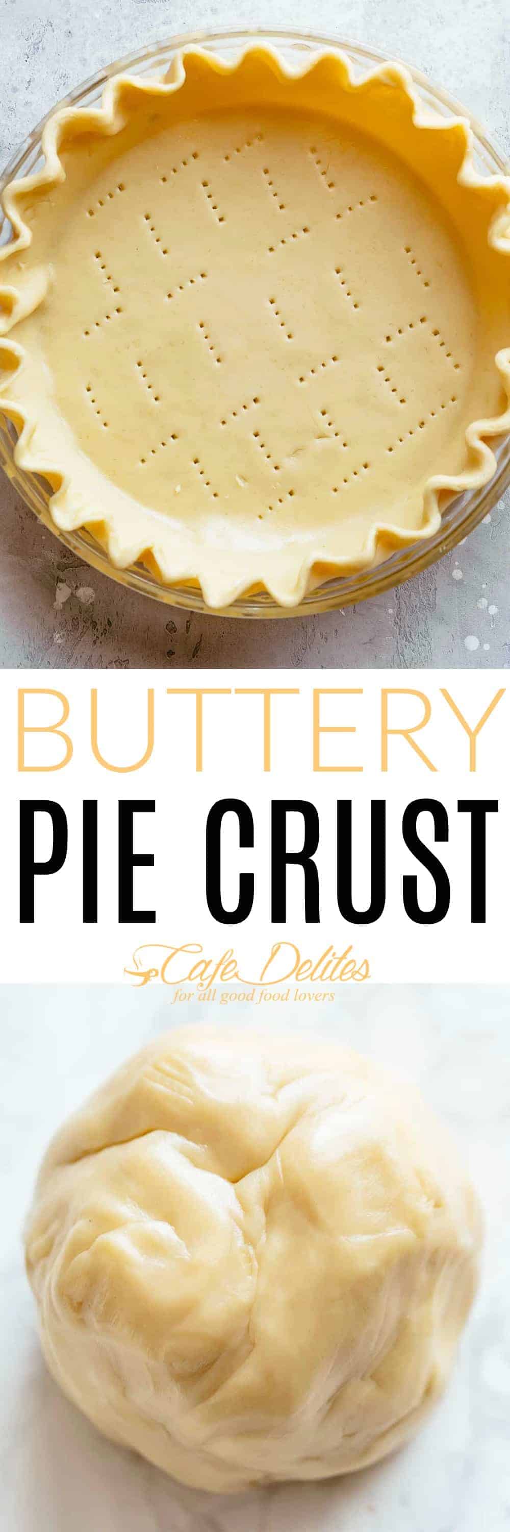 Buttery Pie Crust - Cafe Delites